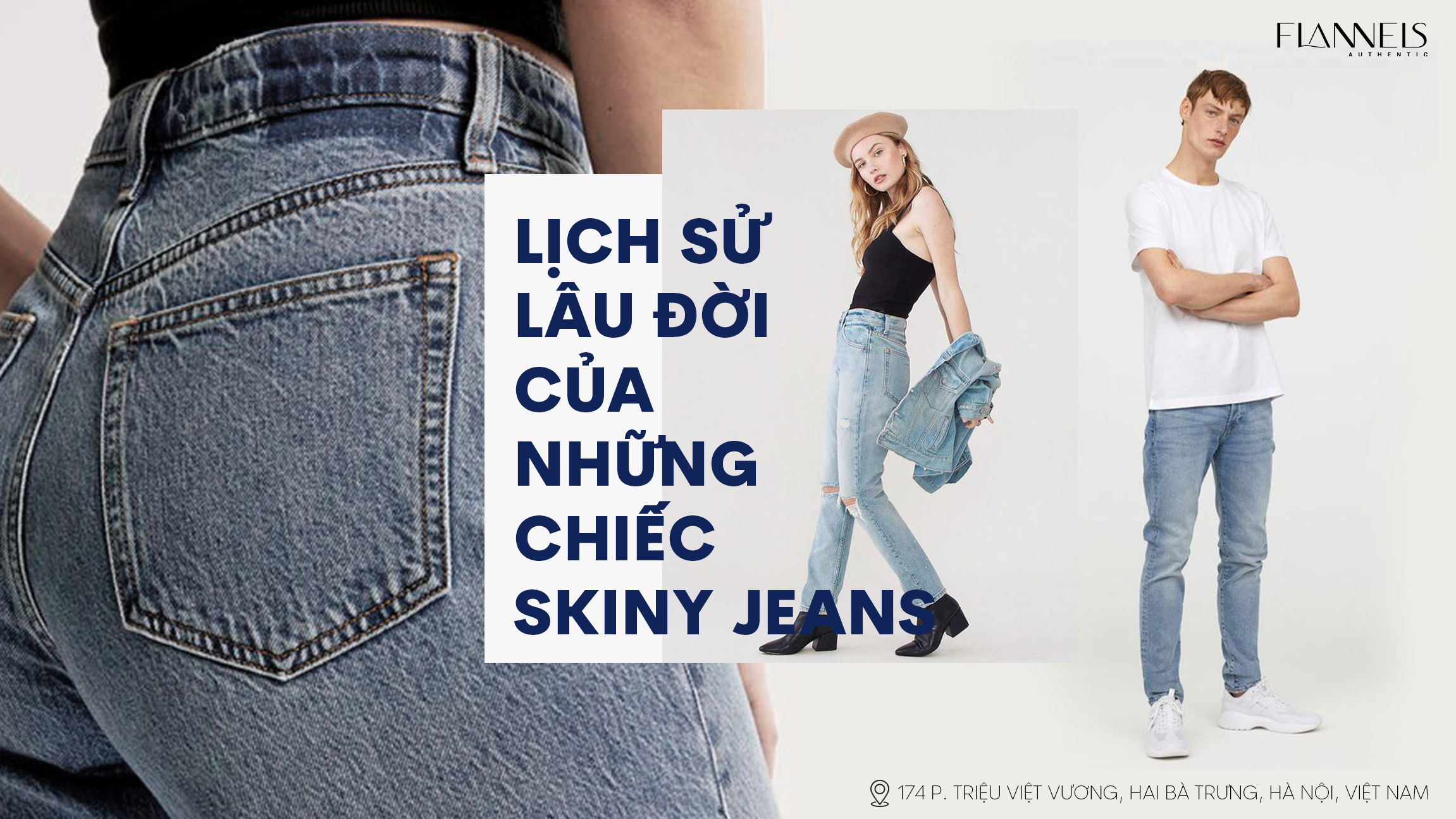 Lịch sử lâu đời của những chiếc Skinny Jean có thể bạn chưa biết